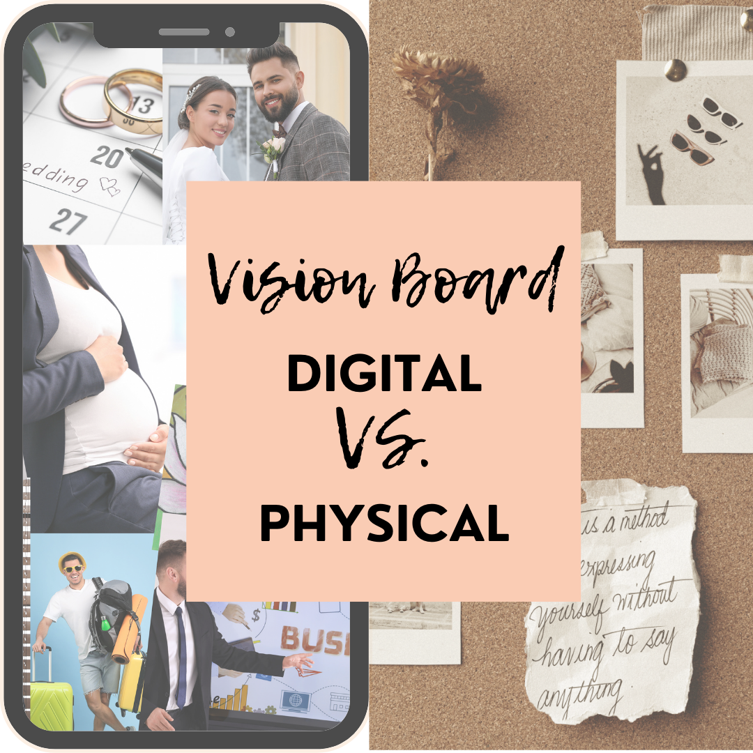Digital vs. Physical Vision Board : Which one do you prefer? - Evolve ...